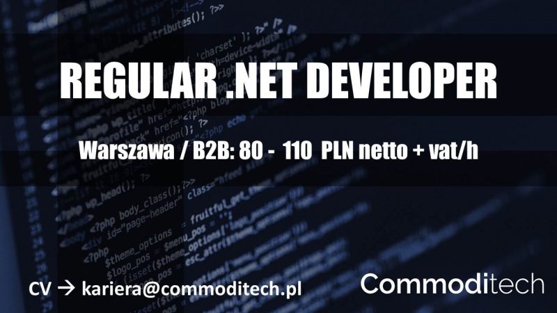 .NET DEVELOPER - WARSZAWA - Commoditech